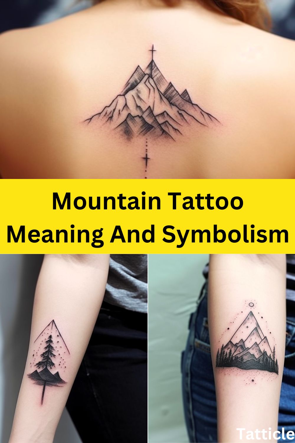 Mountain Tattoo Meaning and Symbolism - Tatticle
