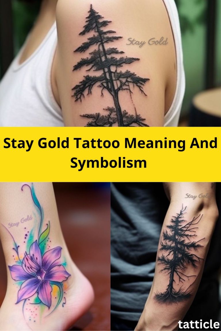 Stay Gold Tattoo Meaning and Symbolism - Tatticle