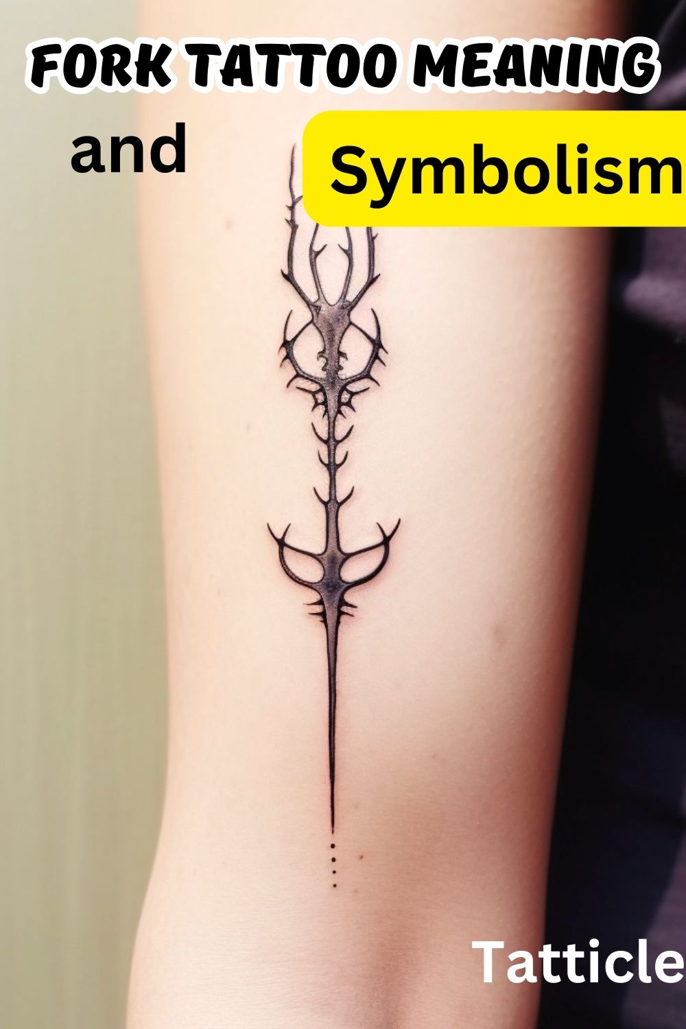 Fork Tattoo Meaning and Symbolism - Tatticle