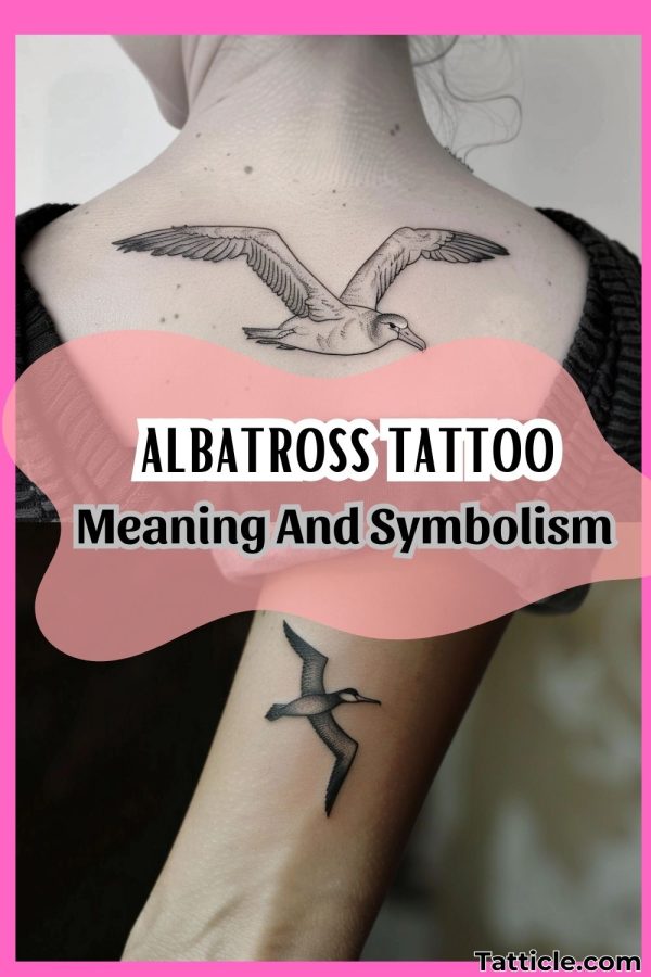 Albatross Tattoo Meaning: Uncover the Symbolism Behind Popular Ink ...