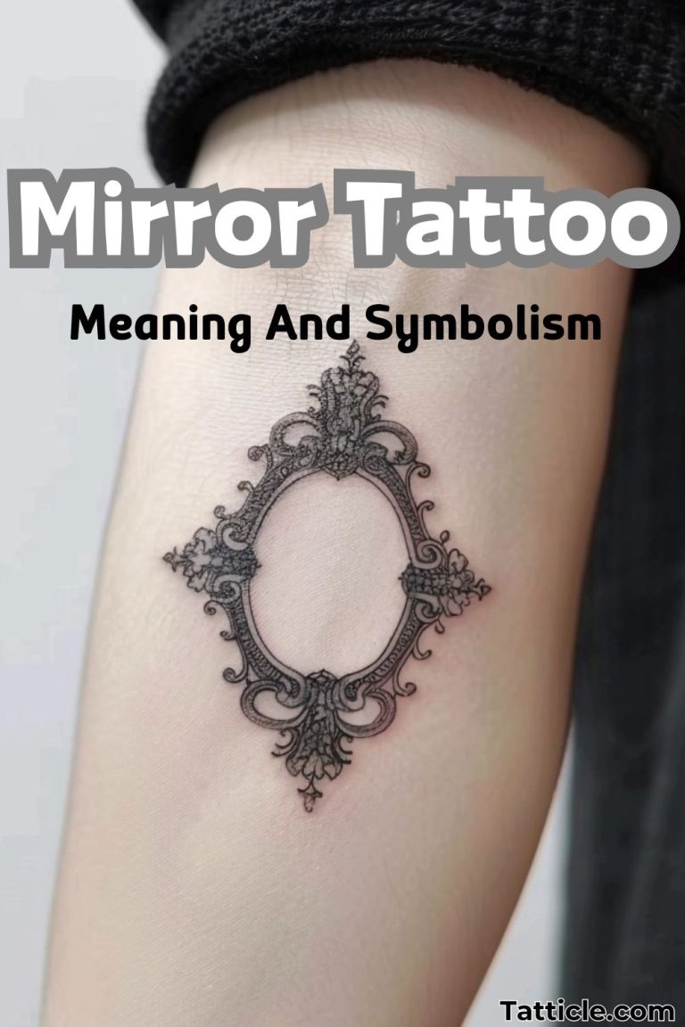 Mirror Tattoo Meaning: Uncover the Symbolism Behind Your Ink - Tatticle