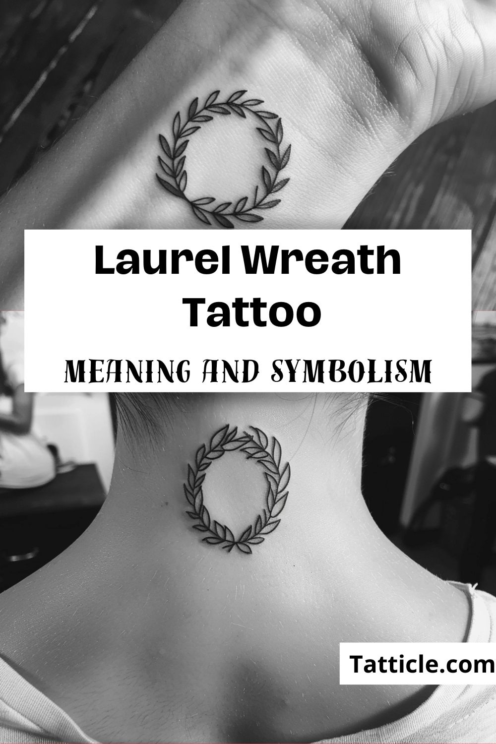 Unraveling the Laurel Wreath Tattoo Meaning: Embodying Resilience and Accomplishment - Tatticle
